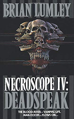 Necroscope IV: Deadspeak (Necroscope Series) (No. 4) by Brian Lumley ...