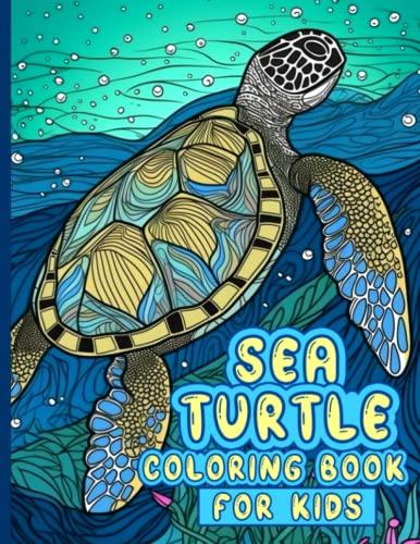 Sea Turtle Coloring Book For Kids: Adorable Turtle Illustrations With ...