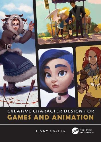 Creative Character Design for Games and Animation by Jenny Harder ...