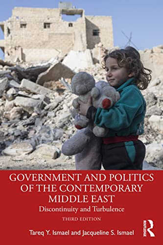 Government and Politics of the Contemporary Middle East by Tareq Y ...
