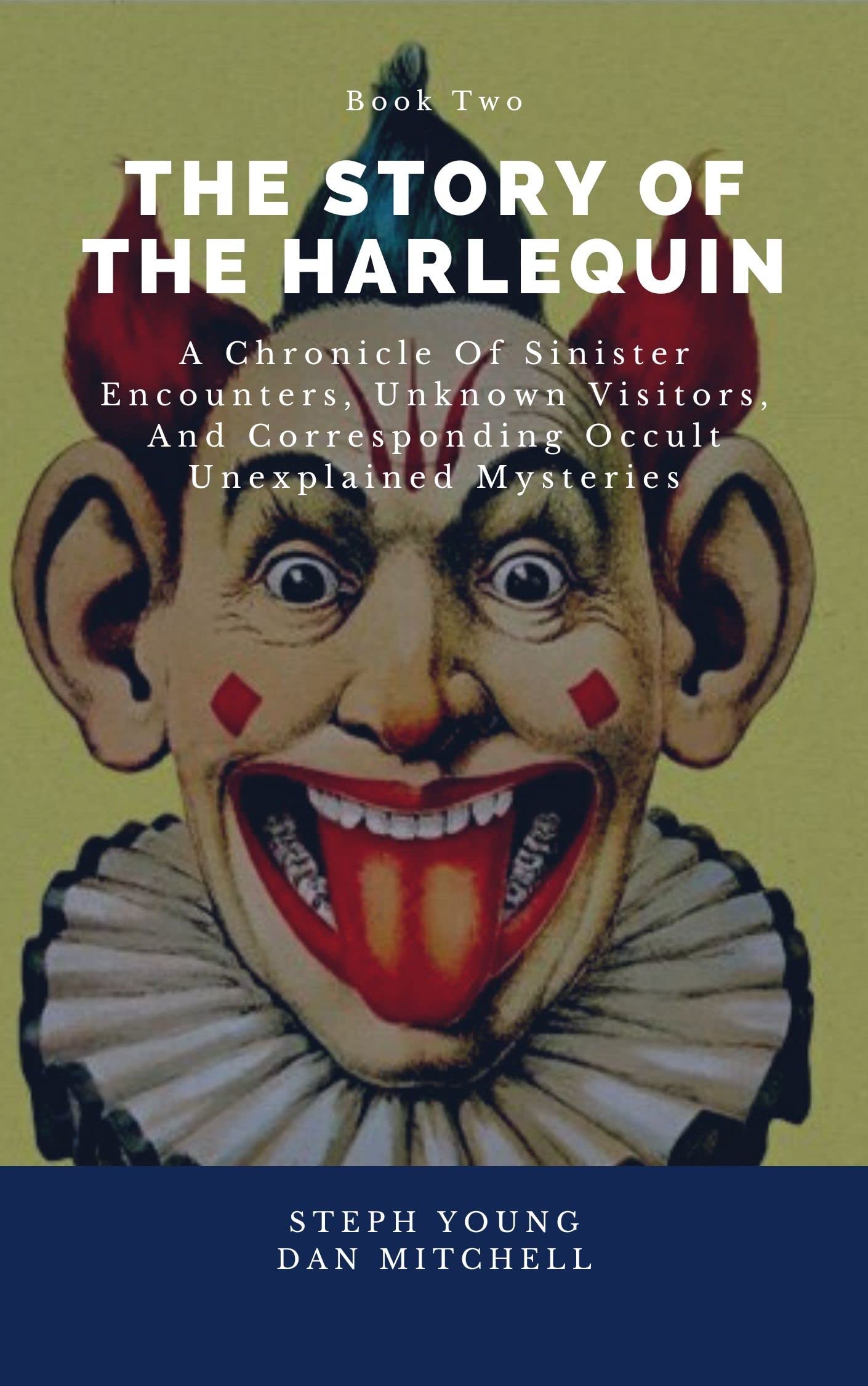 The Story of the Harlequin Book 2: A Chronicle of Sinister Encounters ...