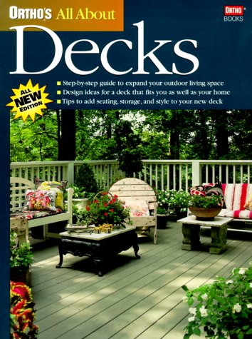 Ortho's All About Decks by Ortho Books | Goodreads