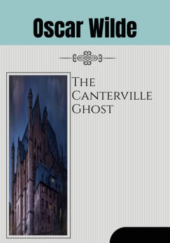 The Canterville Ghost: Large Print Edition by Oscar Wilde | Goodreads