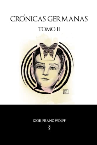 Crónicas Germanas: Tomo II (Casos reales documentados de ciencia ...
