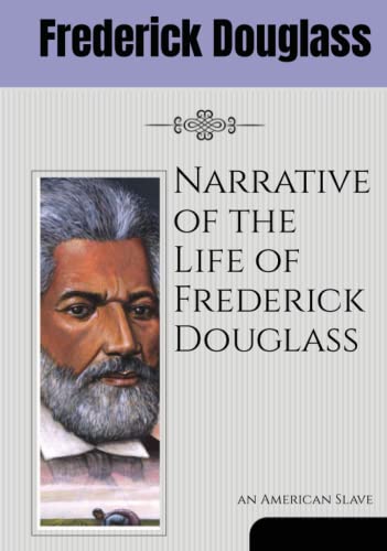 Narrative of the Life of Frederick Douglass: an American Slave - Large ...