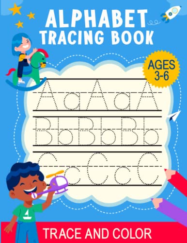 Amazing Alphabet Tracing Book: Tracing, Writing, and Coloring Fun by ...
