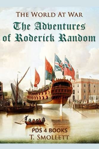 The Adventures of Roderick Random by Tobias Smollett | Goodreads