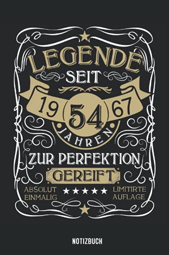 Legende seit 1967 54 Jahre zur Perfektion Gereift: Notizbuch als ...