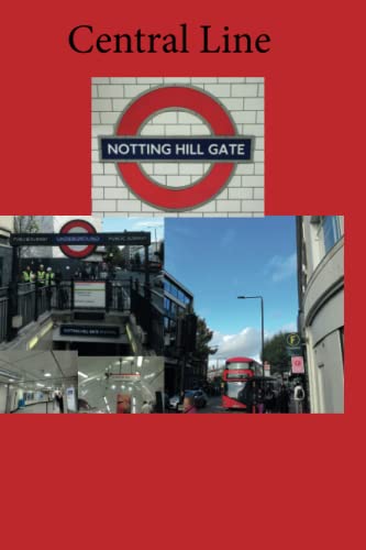 London Underground Stations Notebook, Central Line: Notting Hill Gate ...