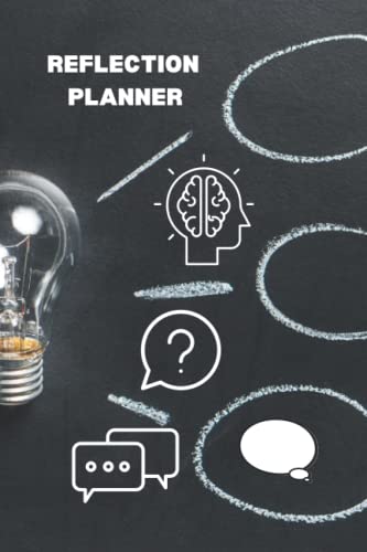 Reflection Planner: Daily Self-Care Reflection Spreads, Goal Setting ...