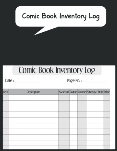 Comic Book Inventory Log: Log Book For Cataloging Comic Book For Comic ...