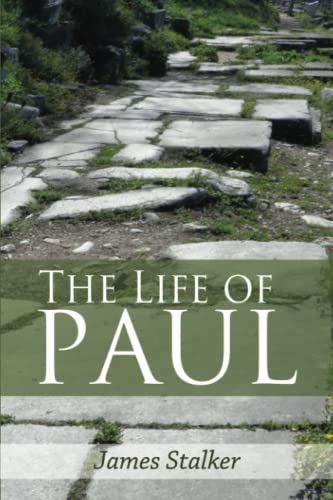 The Life of Paul by James Stalker | Goodreads