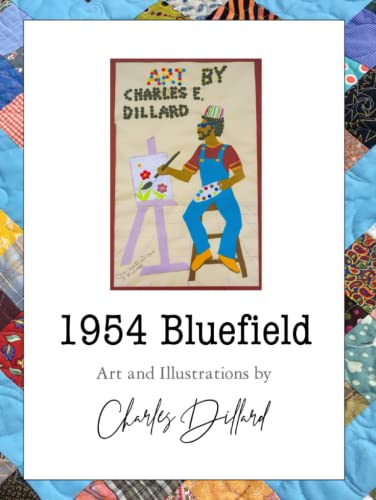 1954 Bluefield: My Life in Art Art and Illustrations by Charles E ...