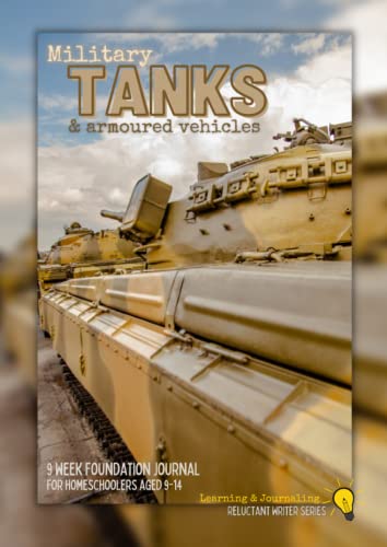 Military Tanks & Armoured Vehicles Foundation Journal: 9-week ...