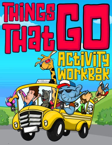 Things that Go Activity Workbook: Over 35 pages of Cars, Trucks ...