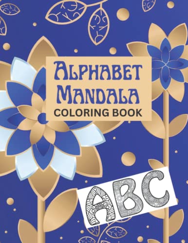 Mandala Alphabet Coloring Book Letters A to Z Big Alphabet Letters With ...