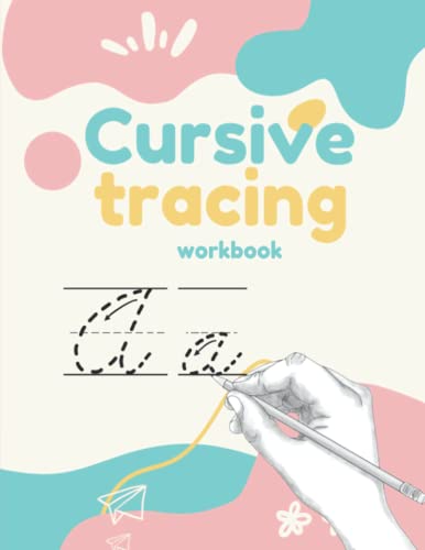 Cursive Tracing Workbook: Activity book For Kids Beginning to Learn ...