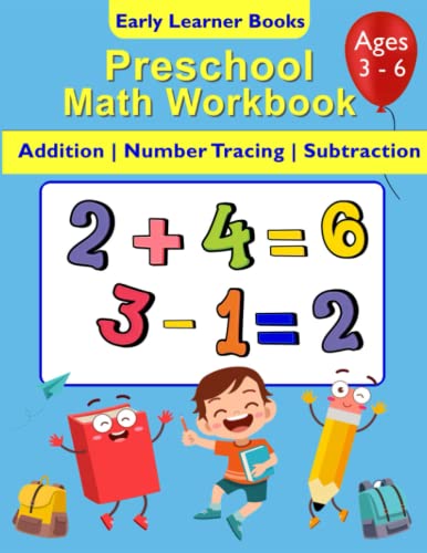 Preschool Math Workbook for toddlers ages 3-6: Beginner workbook with ...