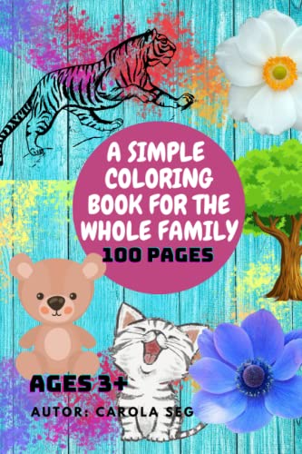 A Simple Coloring Book For Kids And Whole Family: Cute Animals Trees ...
