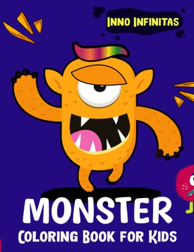 Monster Coloring Book For Kids: A Perfect Gifts for Kids Ages 4-8 with ...