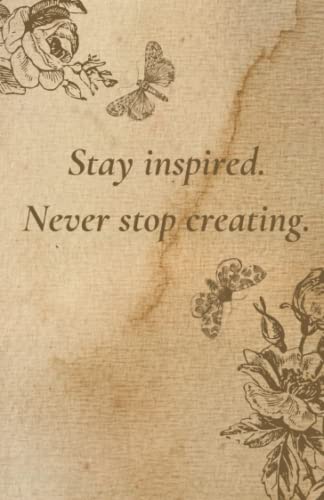 Cute Composition Aesthetic Notebook: Stay Inspired. Never Stop Creating ...