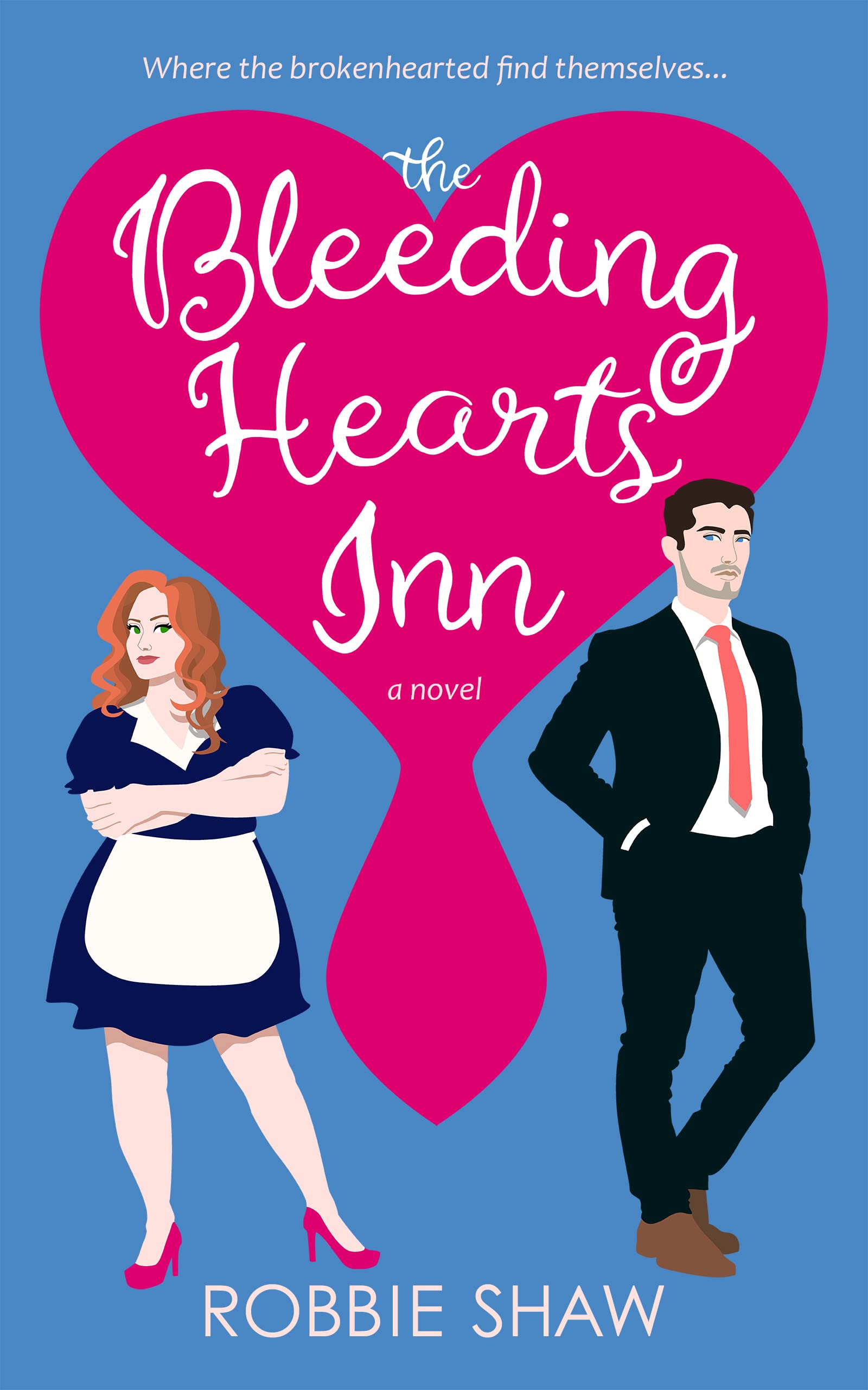 The Bleeding Hearts Inn by Robbie Shaw | Goodreads