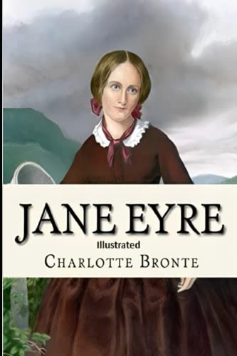 Jane Eyre Illustrated by Charlotte Brontë | Goodreads