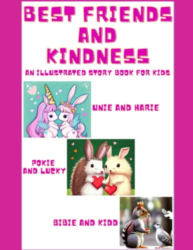 Best Friends And Kindness; An Illustrated Story Book For Kids: A ...