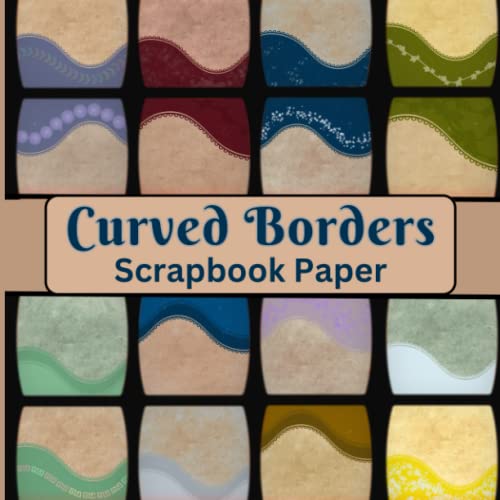 Curved Borders Scrapbook Paper: Wide Bordered Design For Scrapbooking ...