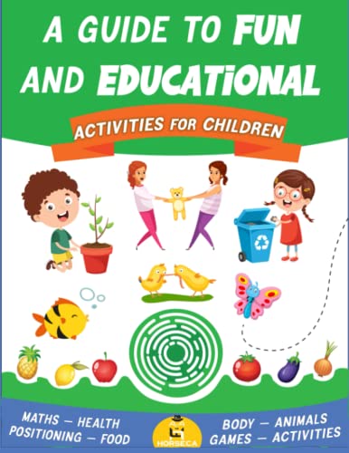 A Guide to Fun and Educational Activities for Children: This workbook ...