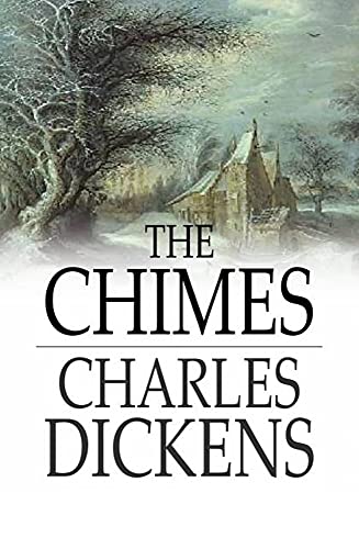 The Chimes (Illustrated) by Charles Dickens | Goodreads