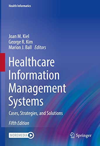 Healthcare Information Management Systems: Cases, Strategies, and ...