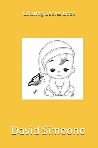 Coloring Babies Book: Coloring Babies Book by David Simeone | Goodreads