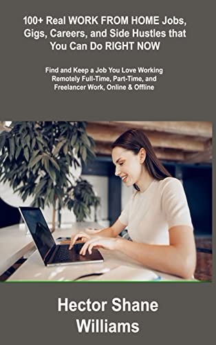 100+ Real WORK FROM HOME Jobs, Gigs, Careers, and Side Hustles that You ...