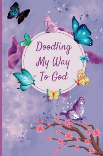Doodling My Way To Faith: Scripture Doodle Devotional for Teen Girls to ...