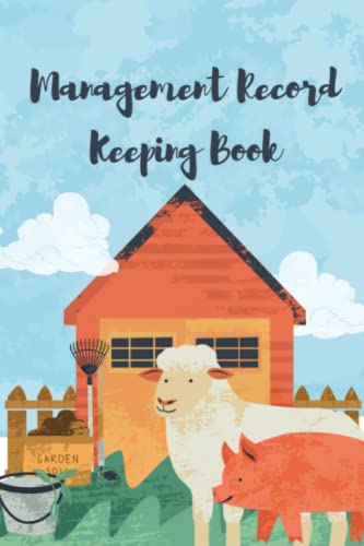 FARM Management Record Keeping Book: A Journal For Farmers To Keep ...