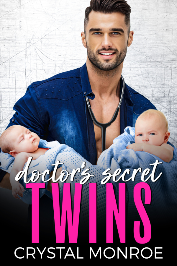 Doctor's Secret Twins (Doctors Down South) by Crystal Monroe | Goodreads