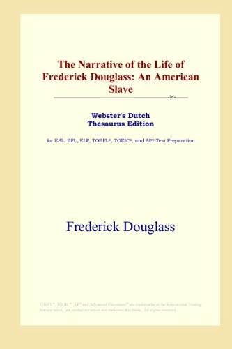 The Narrative of the Life of Frederick Douglass: An American Slave by ...