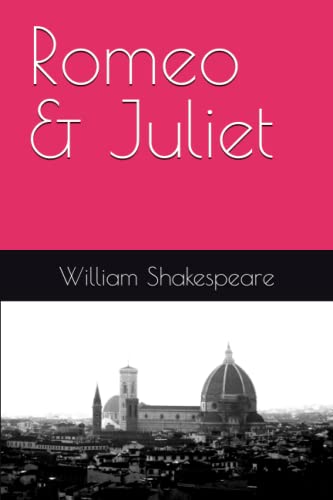 Romeo & Juliet by William Shakespeare | Goodreads