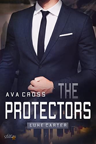 The Protectors: Luke Carter (Janus Solutions Security 1) by Ava Cross | Goodreads