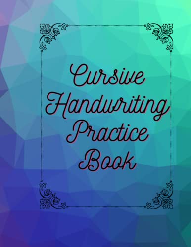 Cursive Handwriting Practice Book by Kirsten S. Manning | Goodreads
