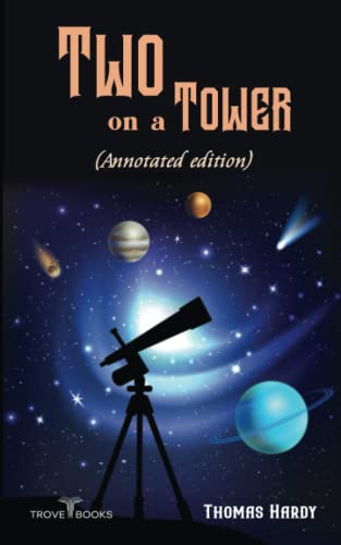 Two on a Tower (Annotated edition) by Thomas Hardy | Goodreads