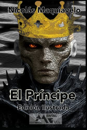 El Príncipe (edición ilustrada).: (edición Ilustrada) by Nicolás ...