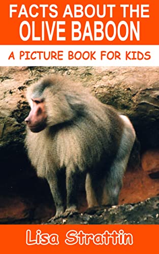 Facts About the Olive Baboon by Lisa Strattin | Goodreads