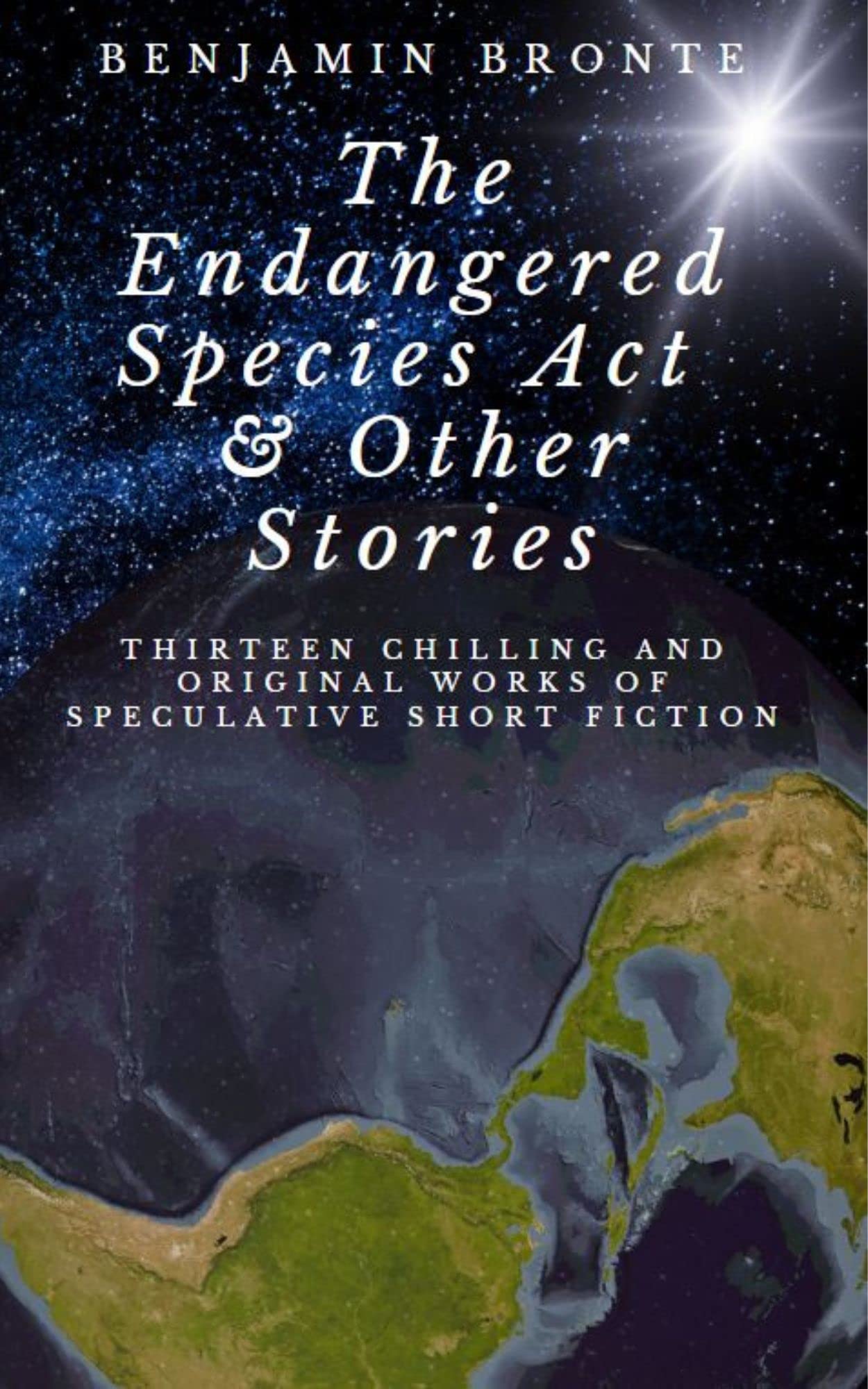 The Endangered Species Act & Other Stories: Thirteen Chilling and ...