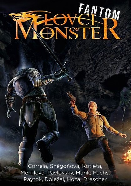 Lovci monster - Fantom by Larry Correia | Goodreads