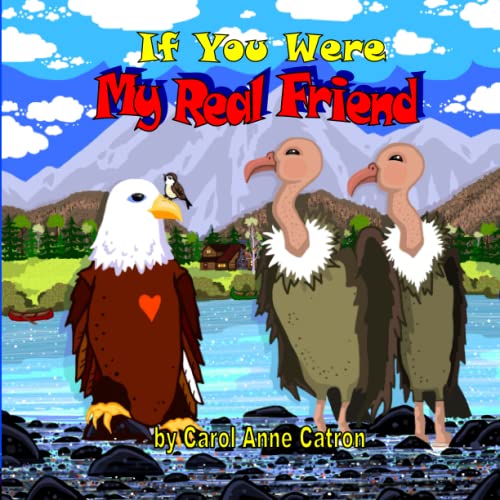If You Were My Real Friend by Carol Anne Catron | Goodreads