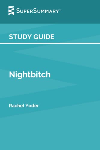 Study Guide: Nightbitch by Rachel Yoder by SuperSummary | Goodreads