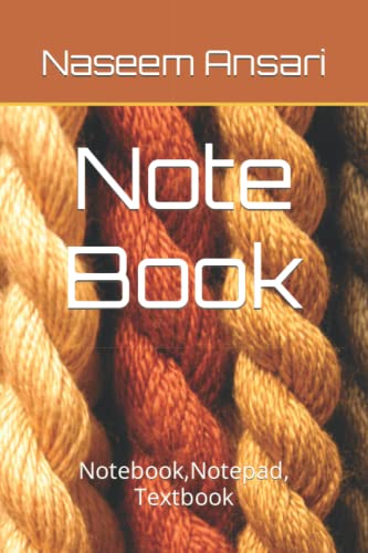 Note Book: Notebook,Notepad, Textbook by Mr Naseem Ansari | Goodreads