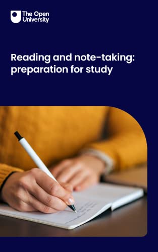 Reading and note-taking: preparation for study by The Open University ...
